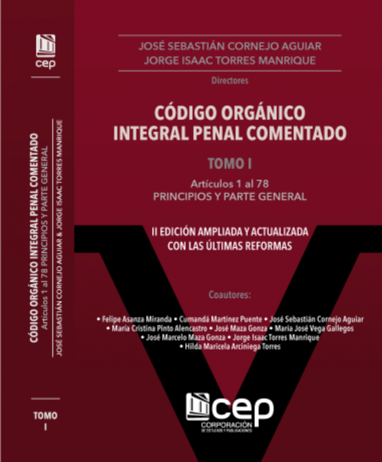 Publicación del Código Orgánico Integral Penal Comentado (Tomos I y II ...